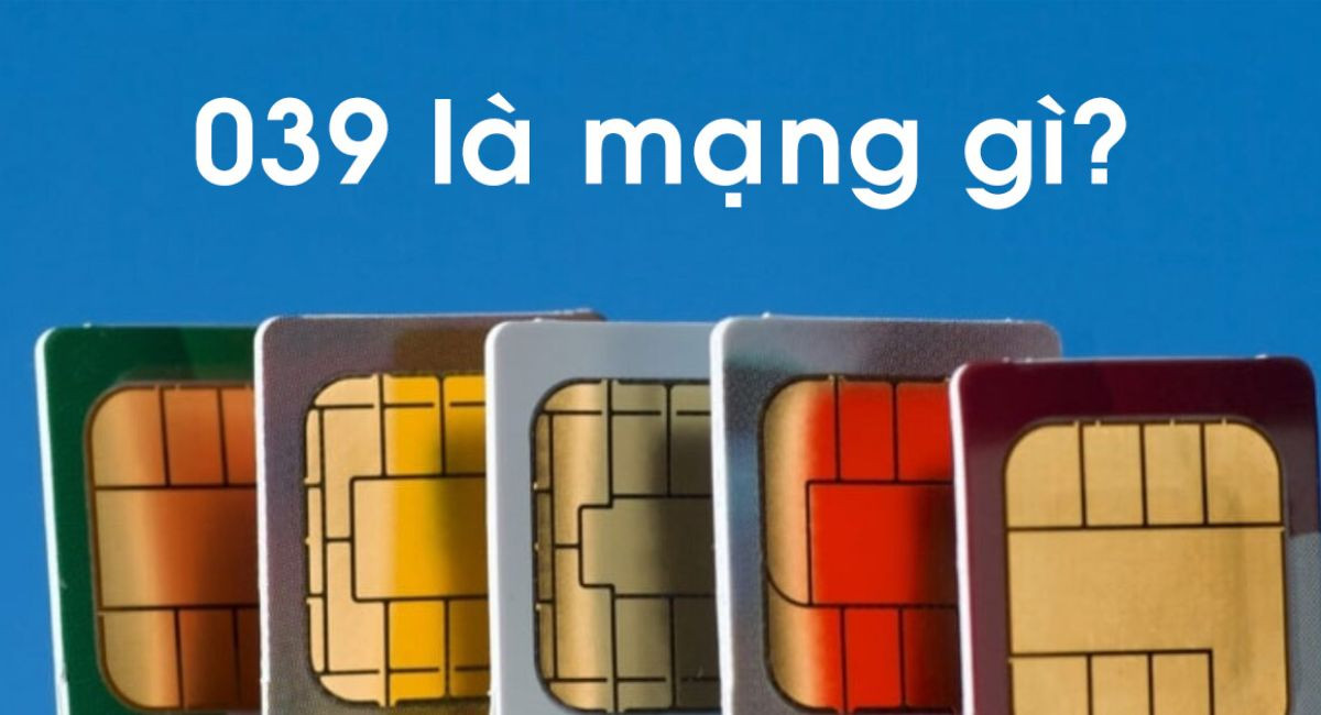 039 là mạng gì? Ý nghĩa phong thuỷ của đầu số SIM 039